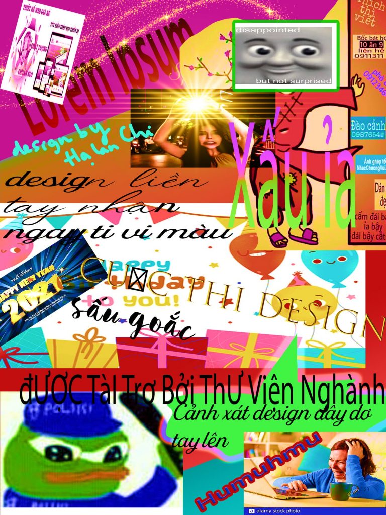 BỘ SƯU TẬP TÁC PHẨM "DESIGN XẤU QUẮC!" TỪ CỘNG ĐỒNG SÁNG TẠO VIỆT NAM - 419