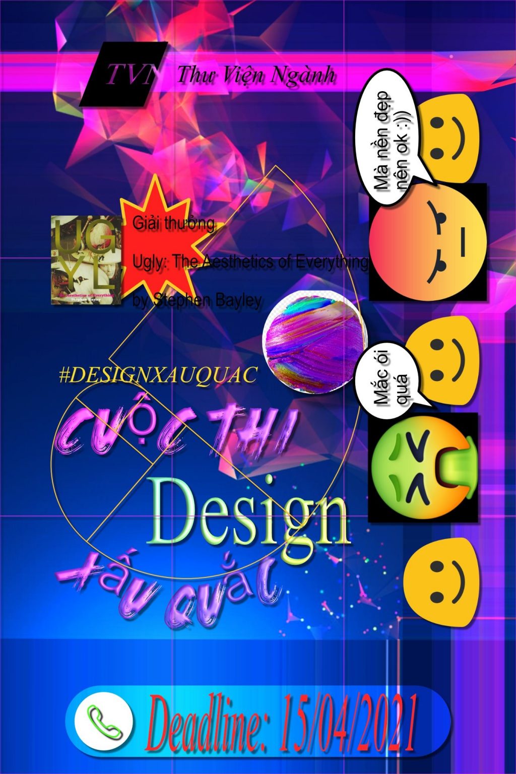 BỘ SƯU TẬP TÁC PHẨM "DESIGN XẤU QUẮC!" TỪ CỘNG ĐỒNG SÁNG TẠO VIỆT NAM - 419